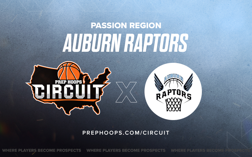 Prep Hoops Circuit Team Preview: Auburn Raptors - Prep Hoops