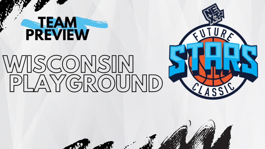 Team Preview: Wisconsin Playground - Prep Hoops