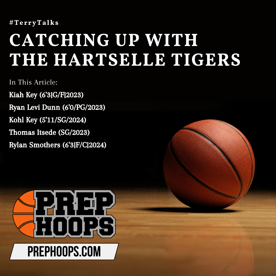 #TerryTalks Catching Up With The Hartselle Tigers - Prep Hoops