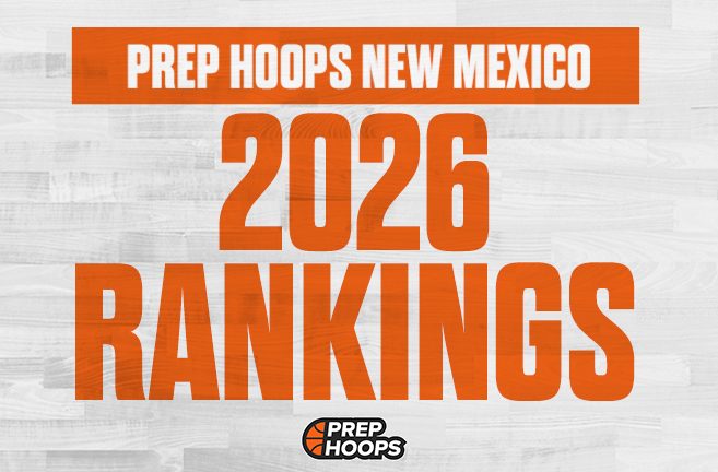 Updated 2026 Rankings: New Additions Part Two - Prep Hoops