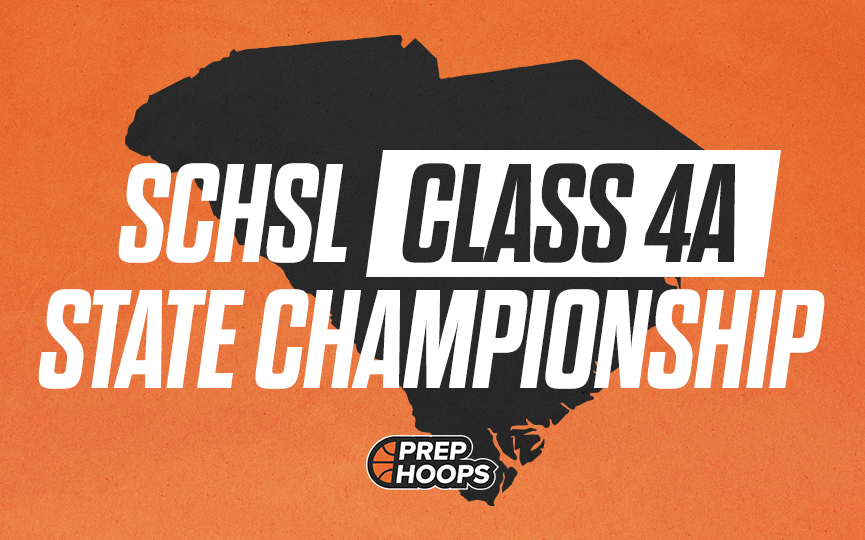 4A Championship Preview: Irmo vs Lancaster - Prep Hoops