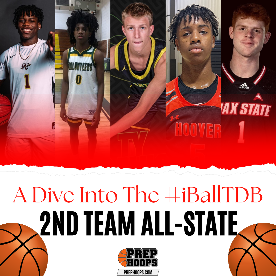 A Dive Into The #iBallTDB 2nd Team All-State Selections - Prep Hoops