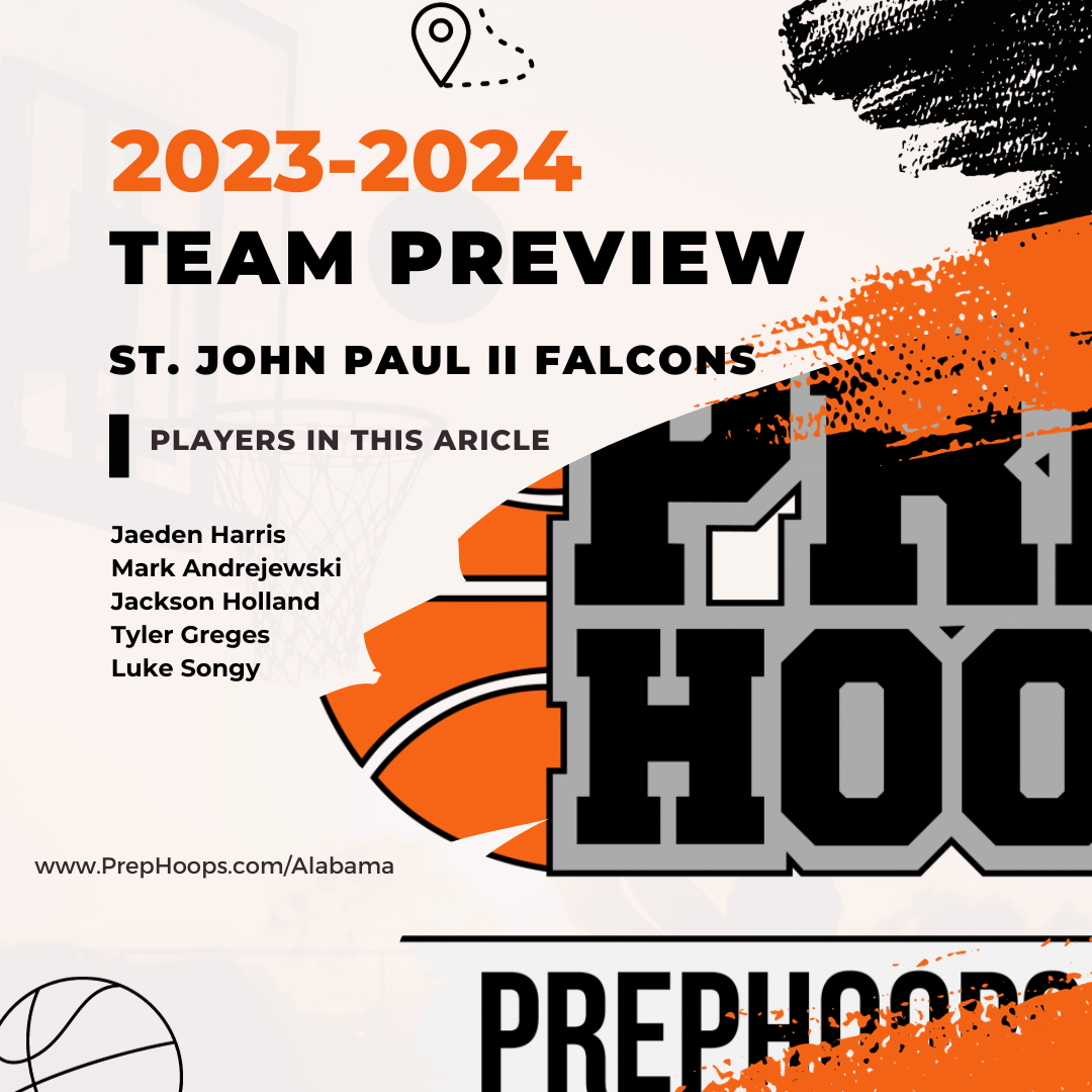 2023-2024 Team Preview: St. John Paul II Falcons - Prep Hoops