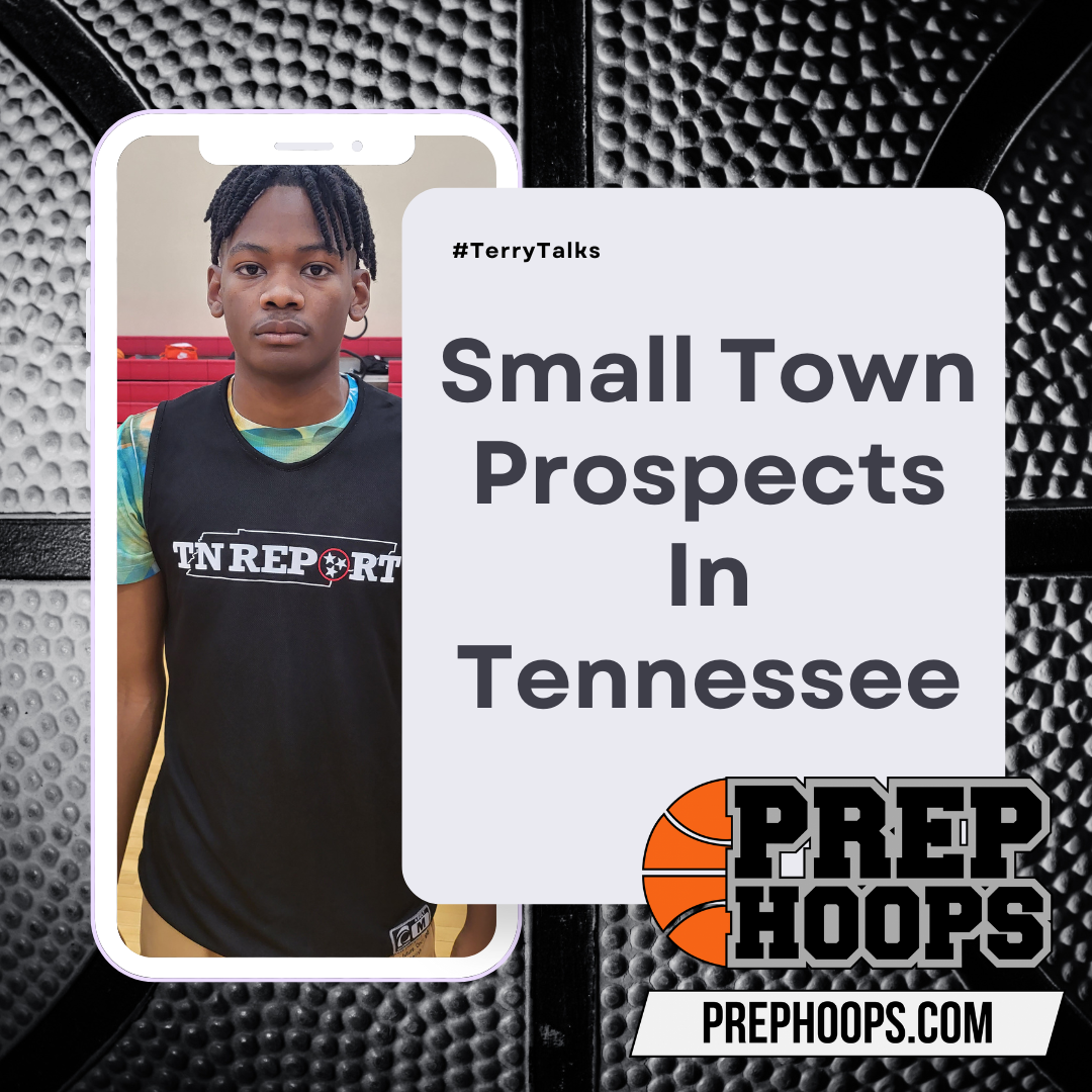 Small Town Prospects In Tennessee - Prep Hoops