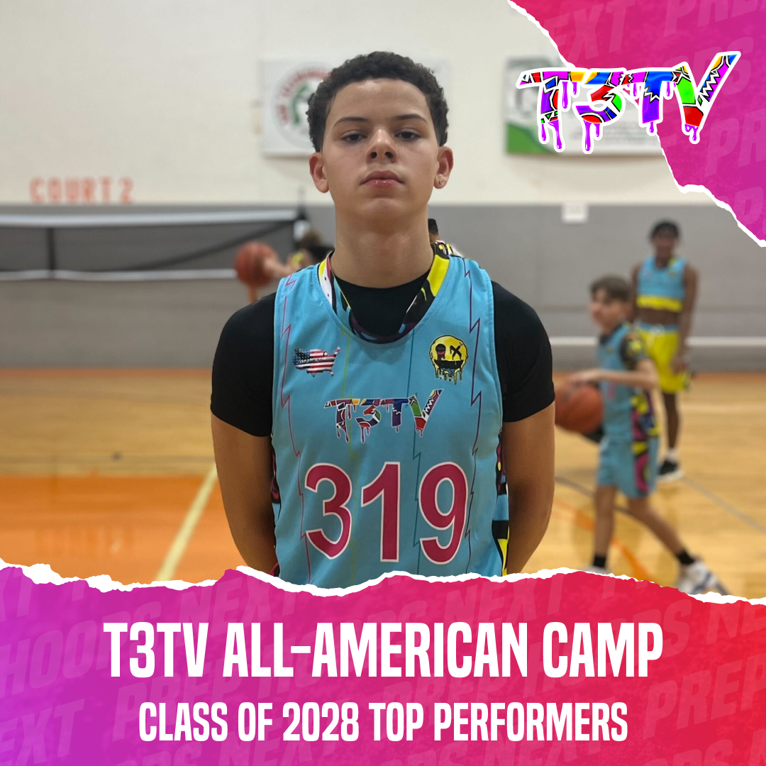 T3TV All-American Camp: Class of 2028 Top Performers - Prep Hoops