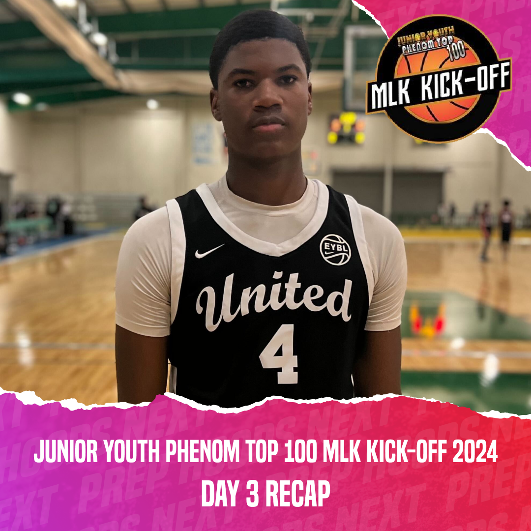 JYP Top 100 MLK Kick-Off: Day 3 Recap - Prep Hoops