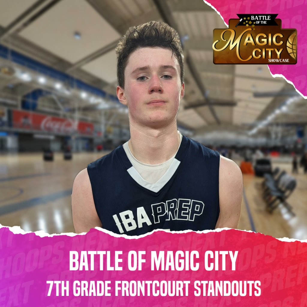 Battle Of Magic City: 7th Grade Frontcourt Standouts - Prep Hoops