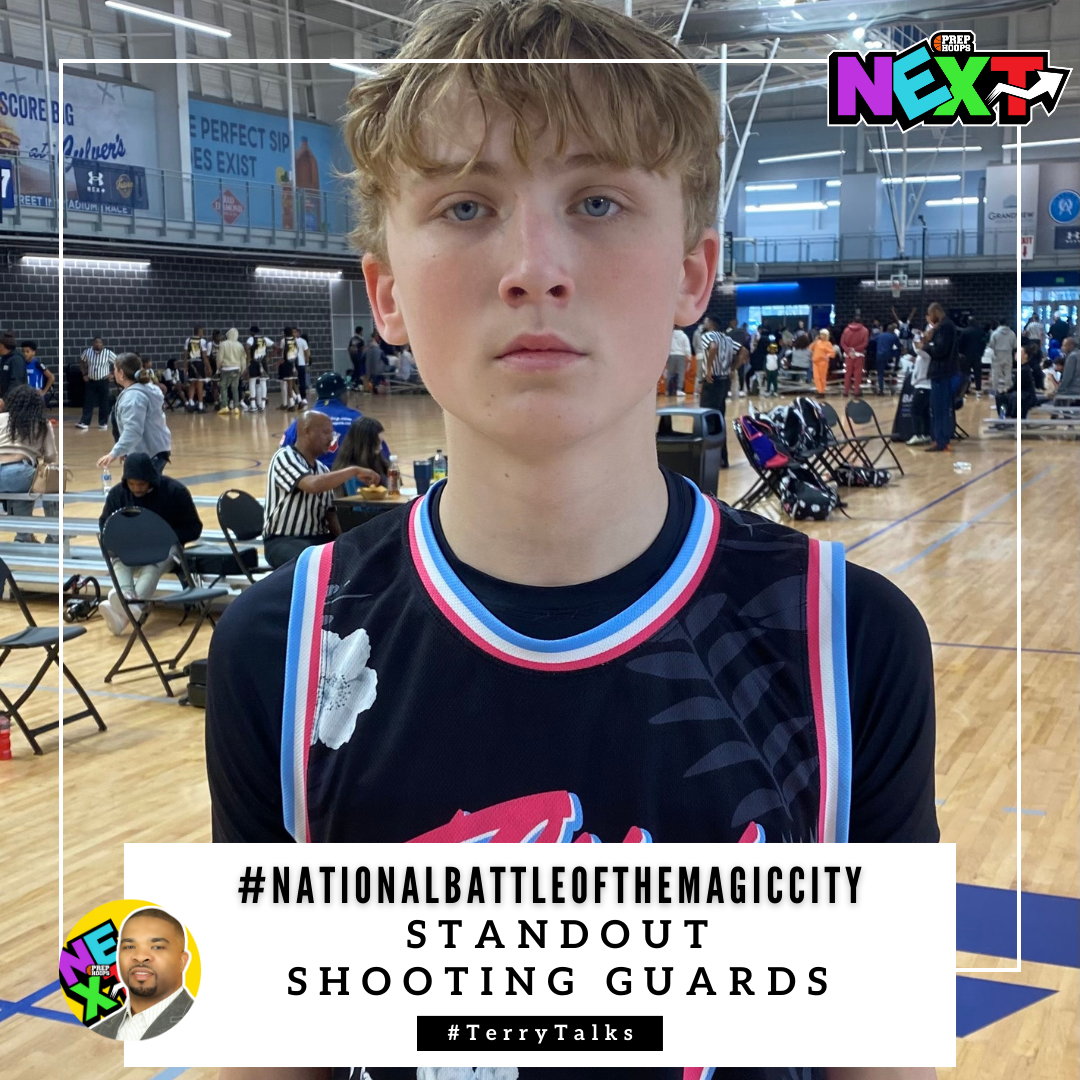 #NationalBattleofTheMagicCity Standout Shooting Guards - Prep Hoops