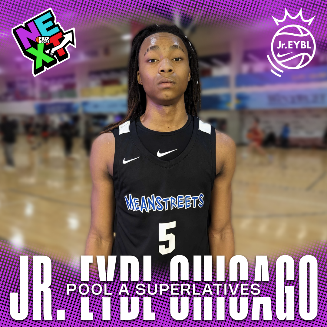 Jr. EYBL Chicago: Pool A Superlatives - Prep Hoops