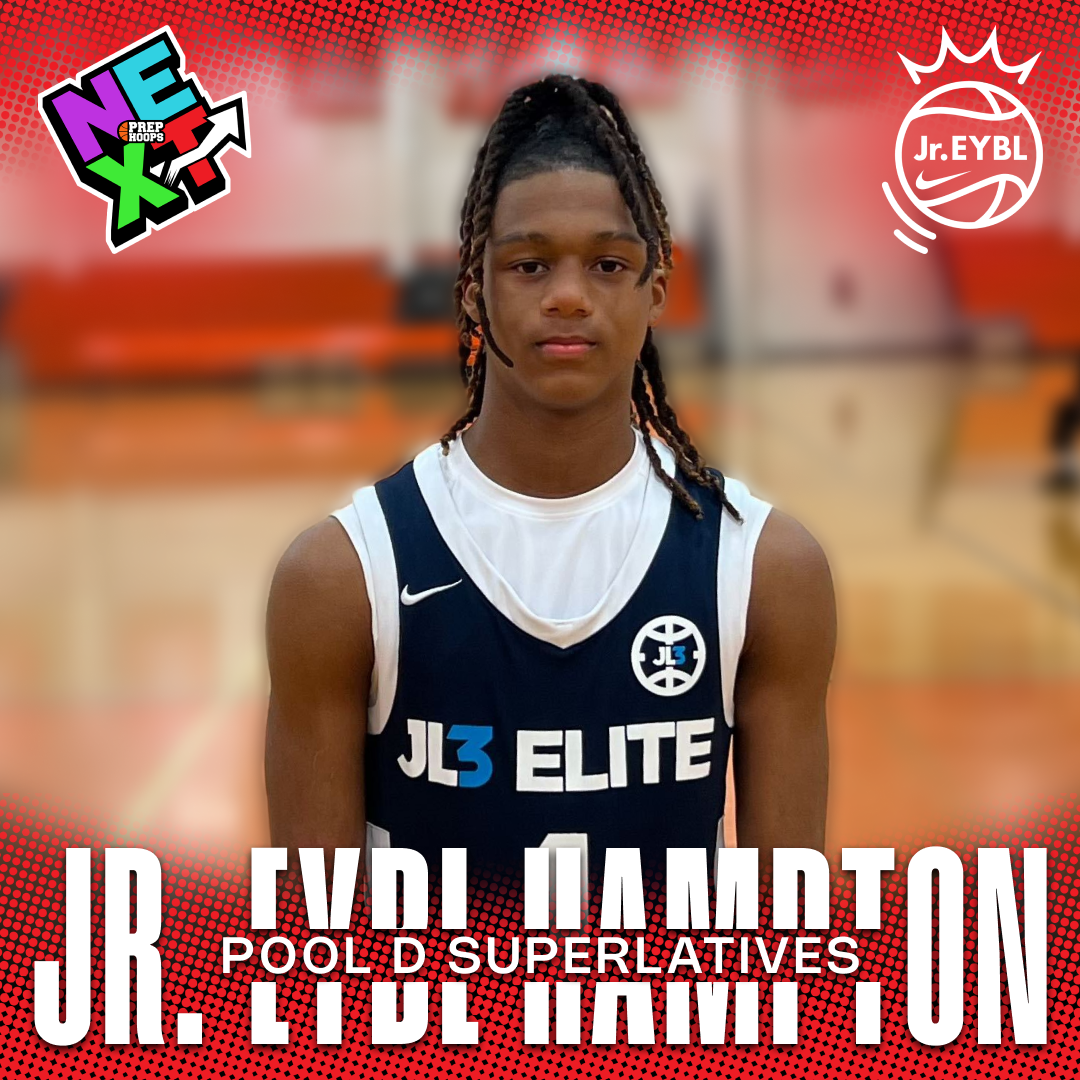 Jr. EYBL Hampton: Pool D Superlatives - Prep Hoops
