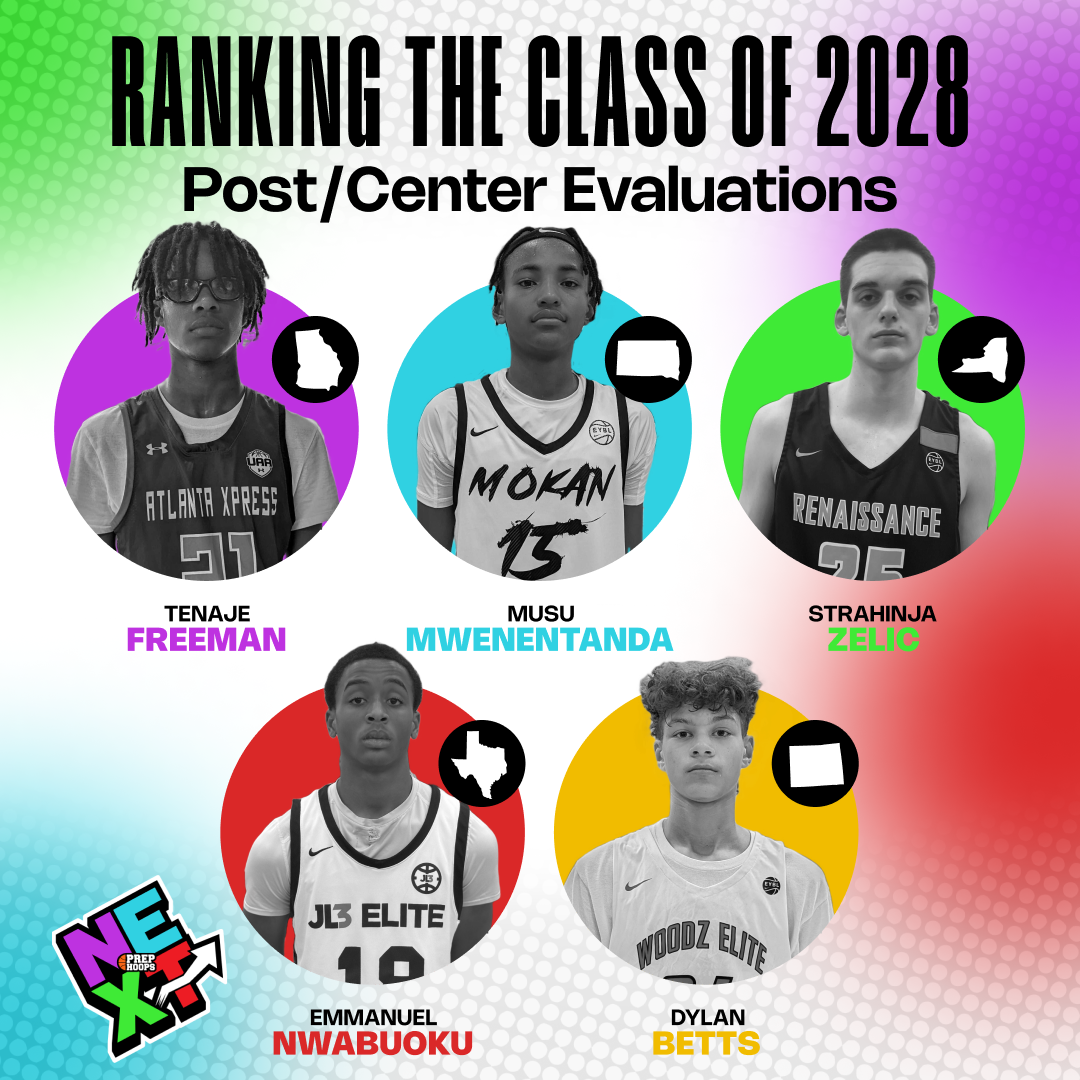 Ranking The Class Of 2028: Post/Center Evaluations - Prep Hoops