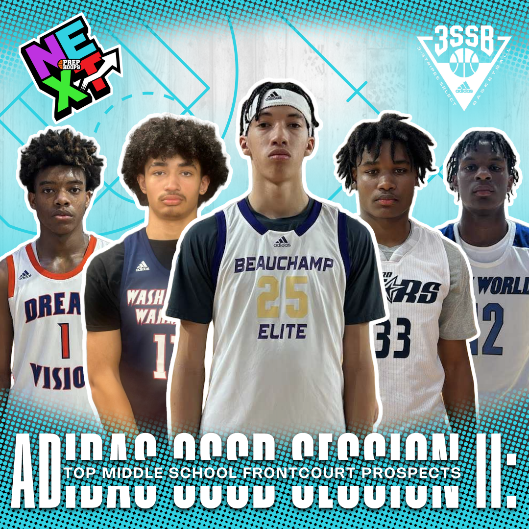 adidas 3SSB Session II: Top Middle School Frontcourt Prospects - Prep Hoops