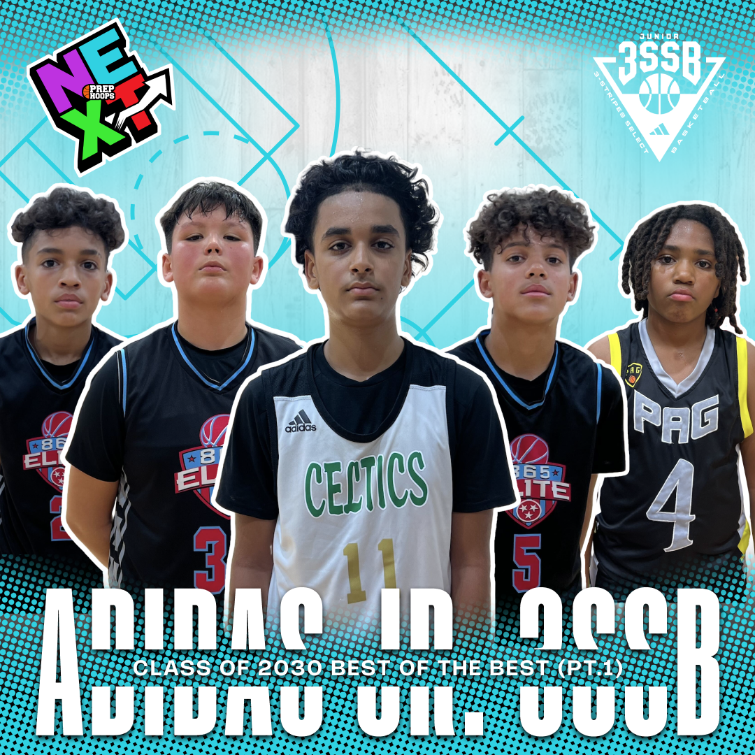 adidas Jr. 3SSB: Class of 2030 Best Of The Best (Pt.1) - Prep Hoops