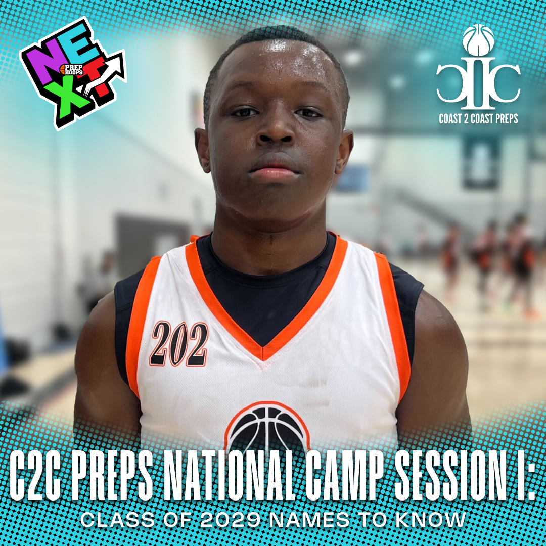 C2C Preps National Camp Session I: Class of 2029 Names To Know - Prep Hoops