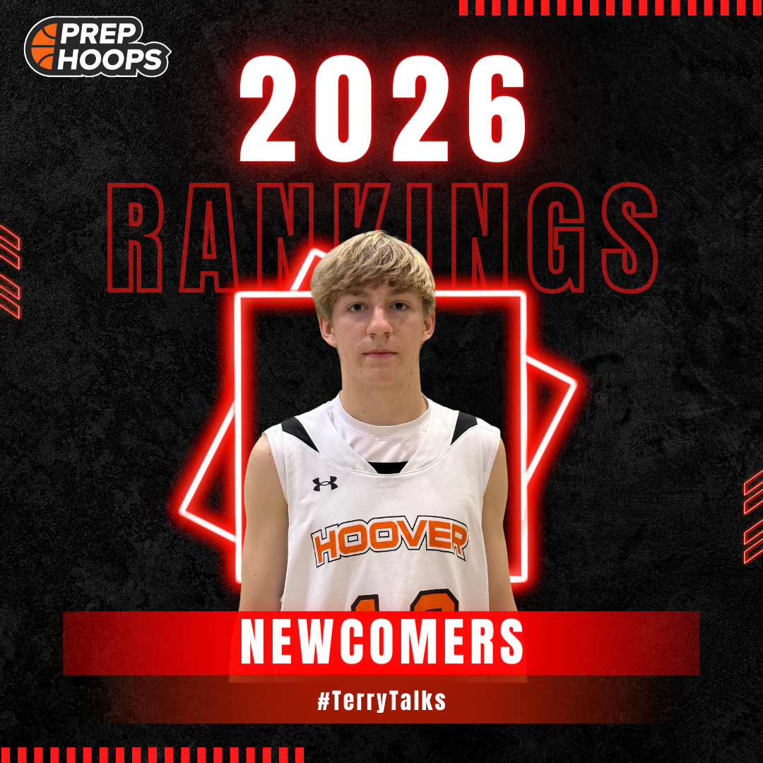 Newcomers To The 2026 Rankings - Prep Hoops