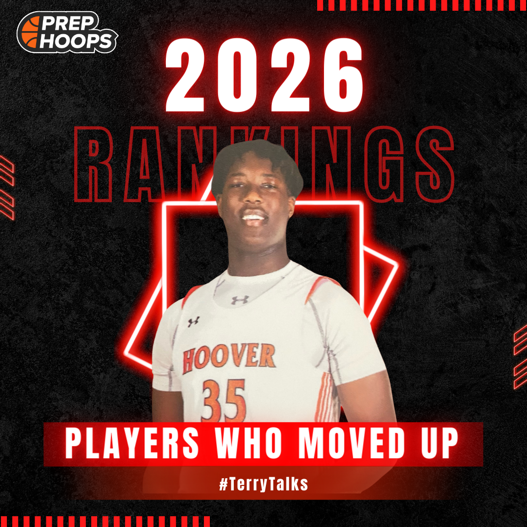 Players Who Moved Up The 2026 Rankings Ladder - Prep Hoops