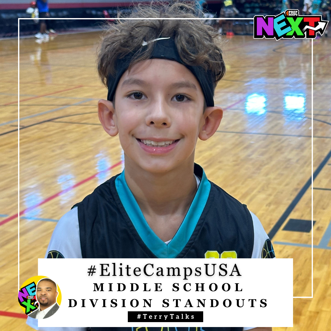 #EliteCampsUSA Middle School Division Standouts - Prep Hoops