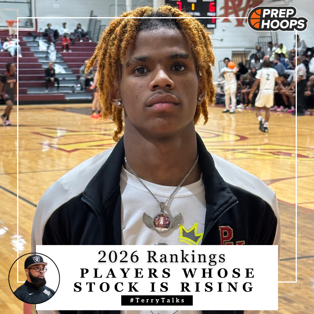 2026 Rankings: Players Whose Stock Is Rising - Prep Hoops