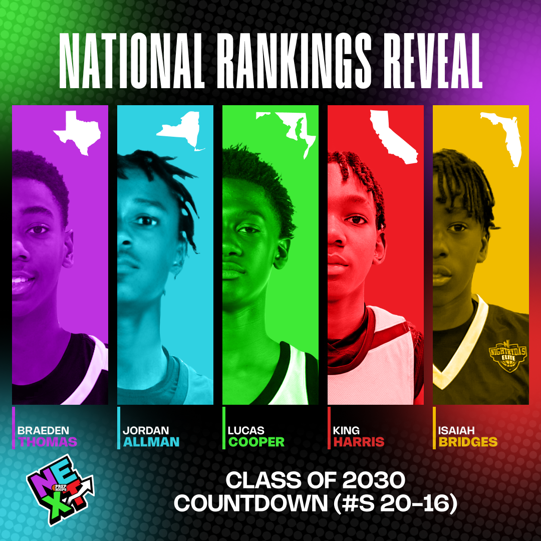 National Rankings Reveal: Class of 2030 Countdown (#s 20-16) - Prep Hoops