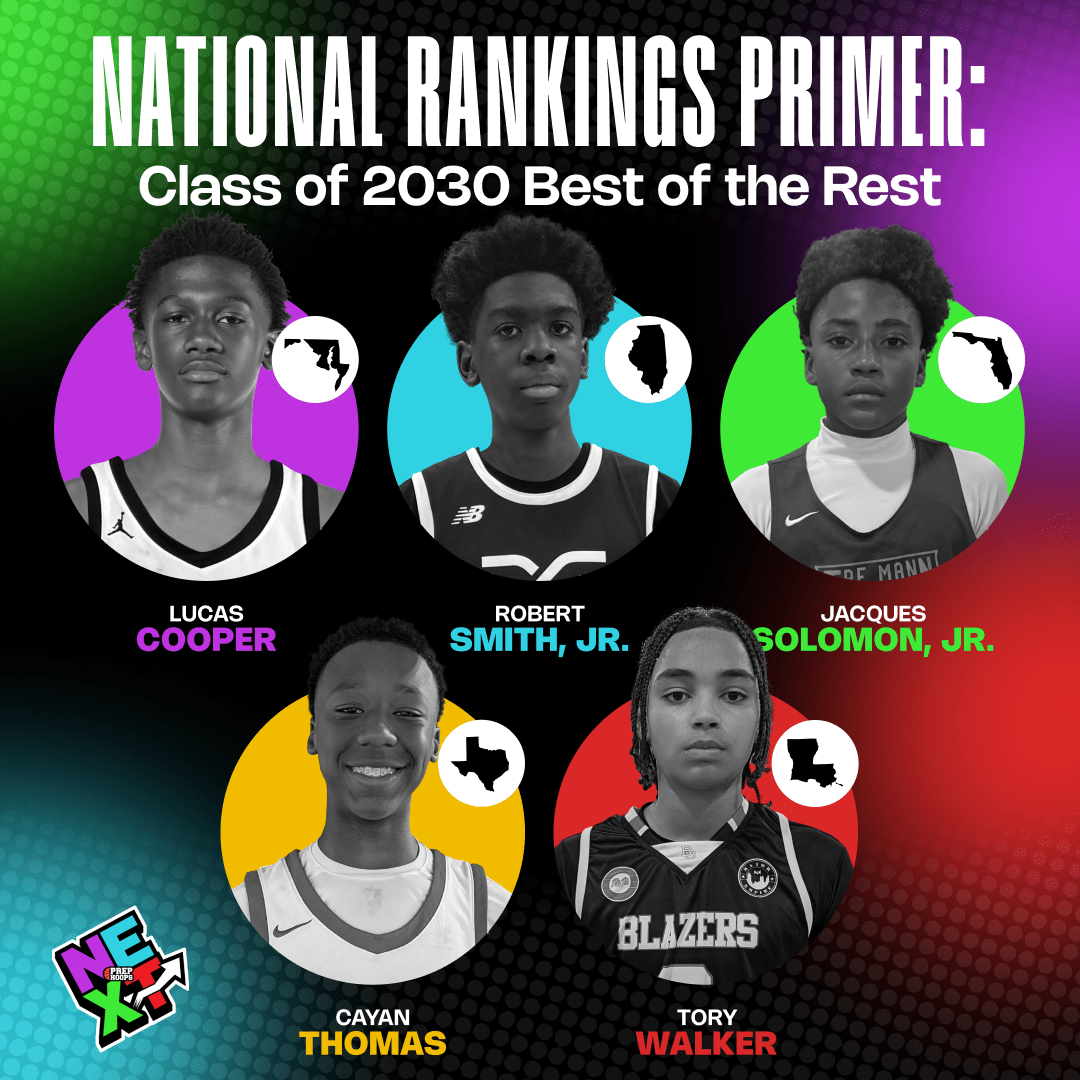 National Rankings Reveal: Class of 2030 Best of the Rest - Prep Hoops