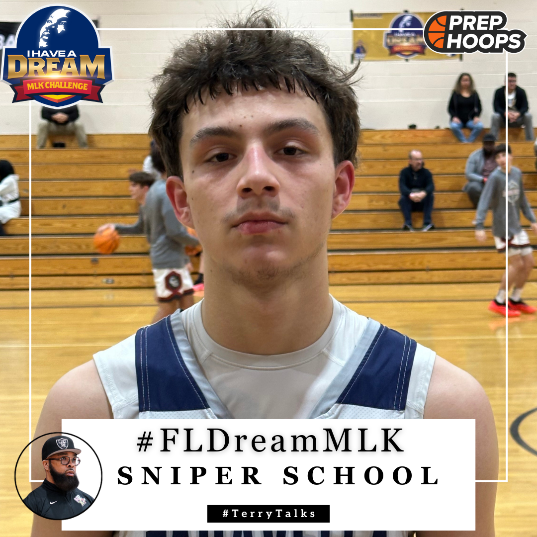 #FLDreamMLK Sniper School - Prep Hoops