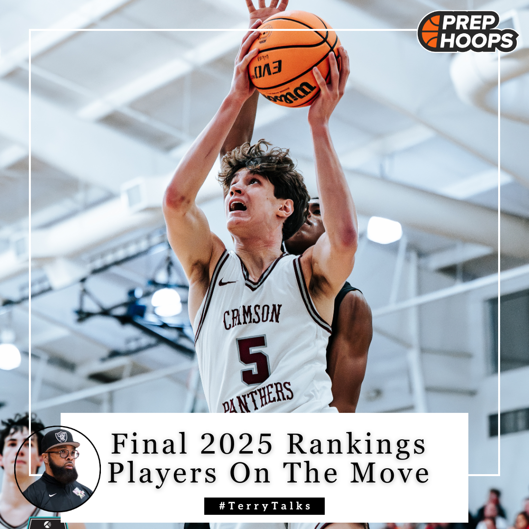 Final 2025 Rankings: Players On The Move - Prep Hoops