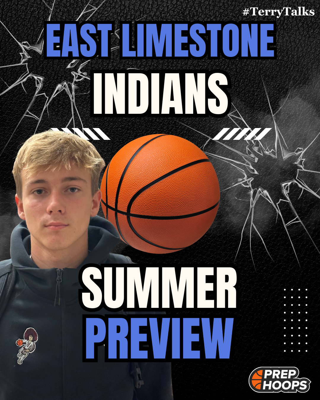 #TerryTalks Summer Preview: East Limestone 2025 - Prep Hoops