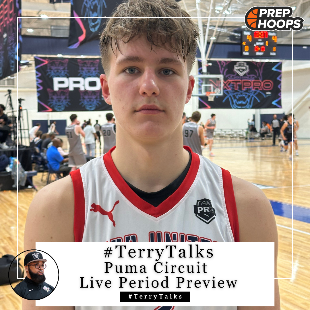 #TerryTalks: Puma Circuit Live Period Preview - Prep Hoops