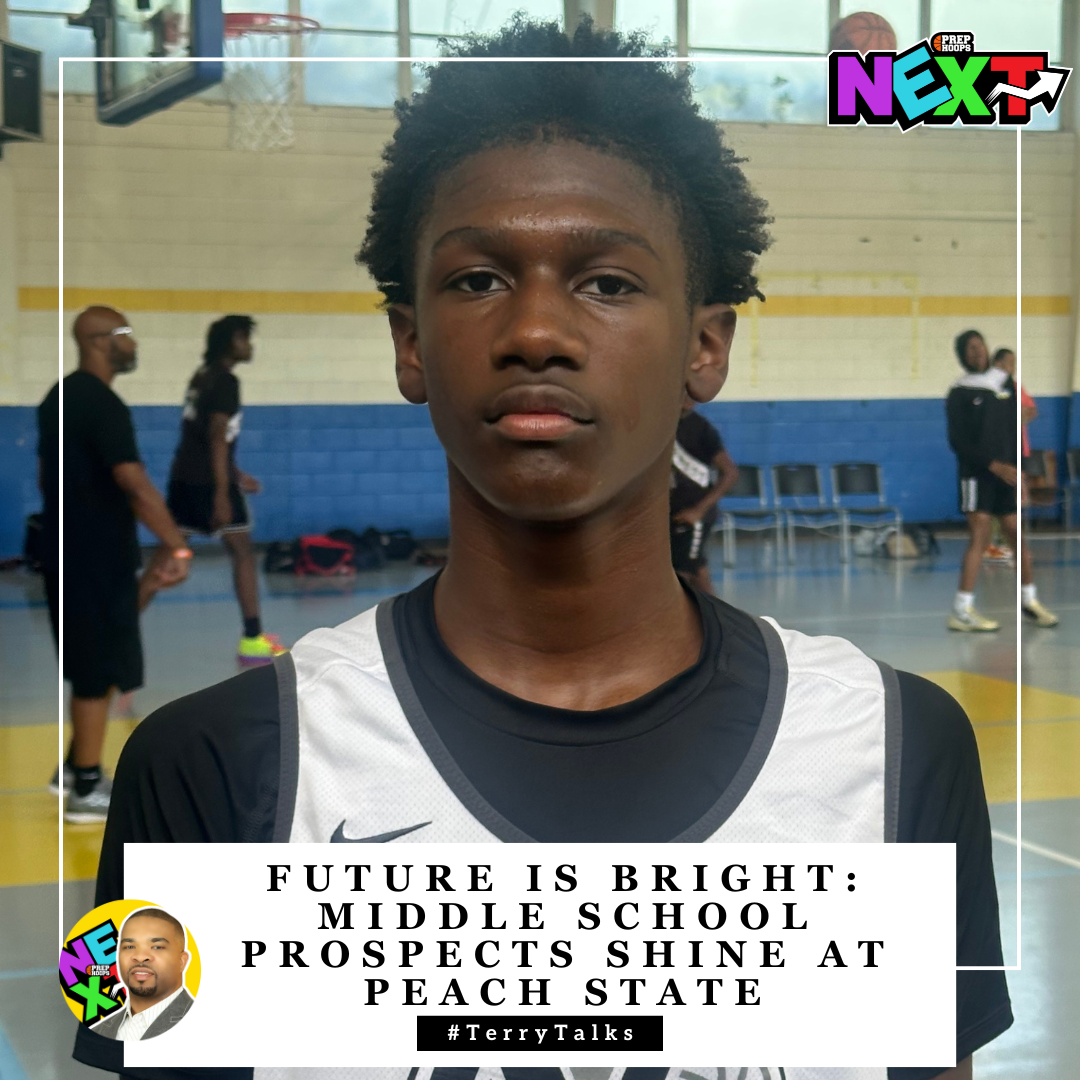 Future is Bright: Middle School Prospects Shine At Peach State - Prep Hoops