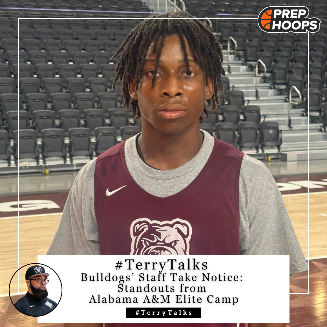 Bulldogs' Staff Take Notice...Standouts from Elite Camp - Prep Hoops