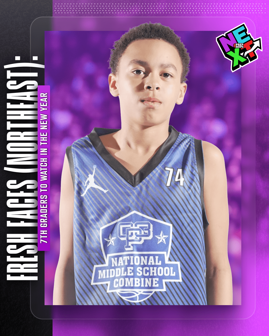 Fresh Faces (Northeast): 7th Grade Graders To Watch - Prep Hoops