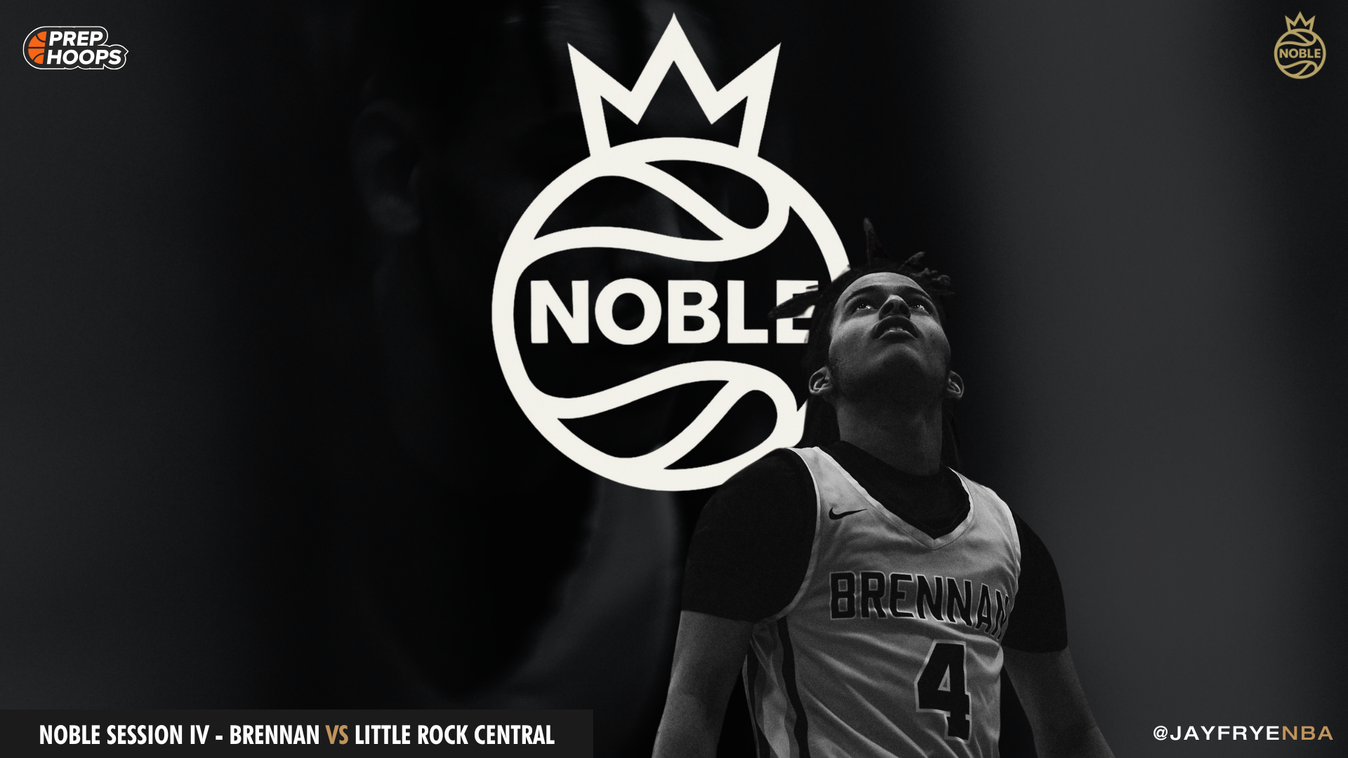 NOBLE Session IV - Brennan vs Little Rock Central - Prep Hoops