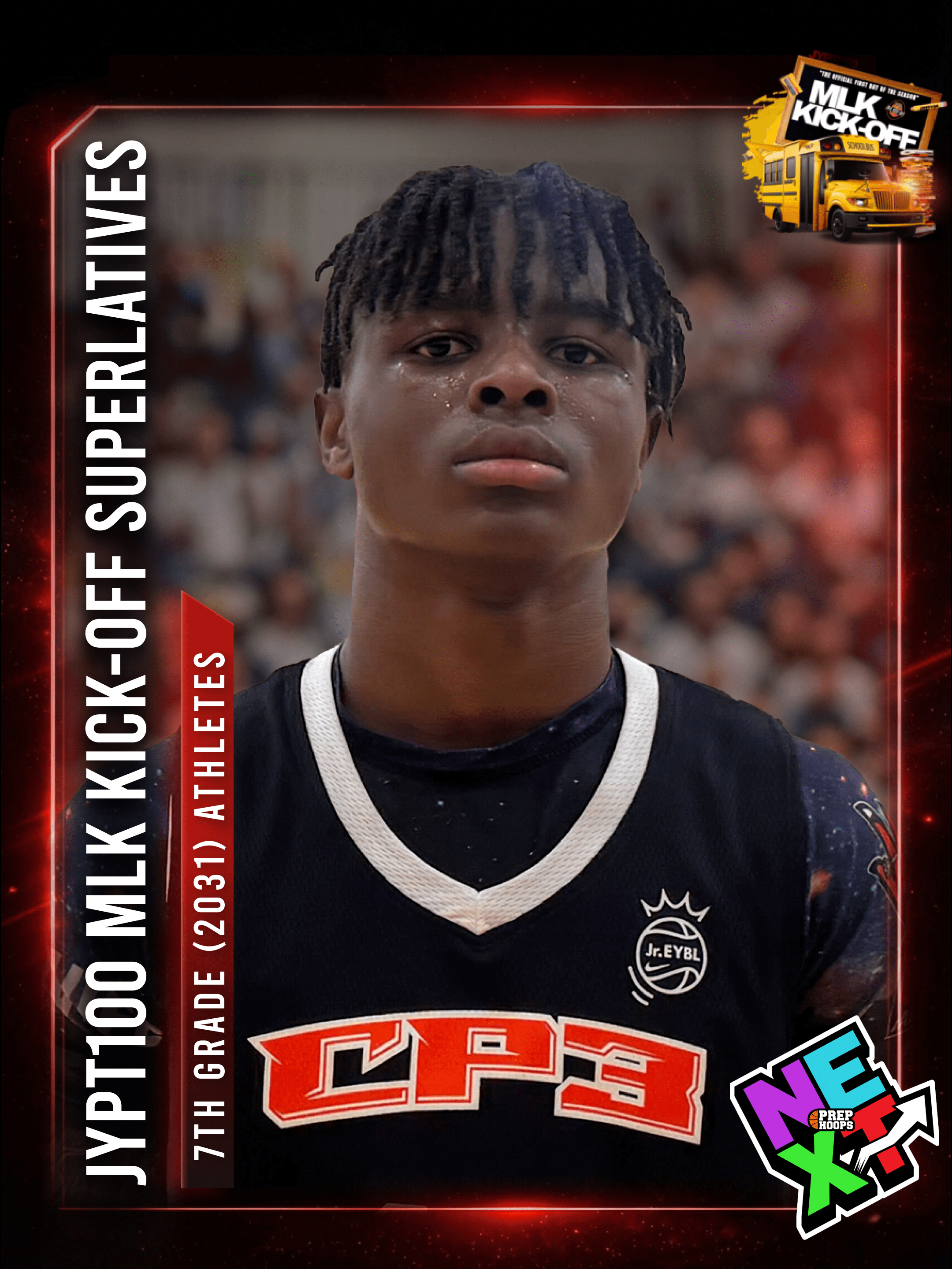 JYPT100 MLK Kick-off Superlatives: 7th Grade (2031) Athletes - Prep Hoops